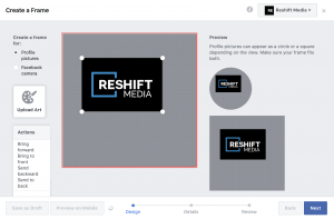 How To Use Facebook Frames To Promote Your Brand - Reshift Media